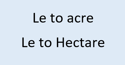 Le to acre | Le to Hectare | Land Area Unit Converter