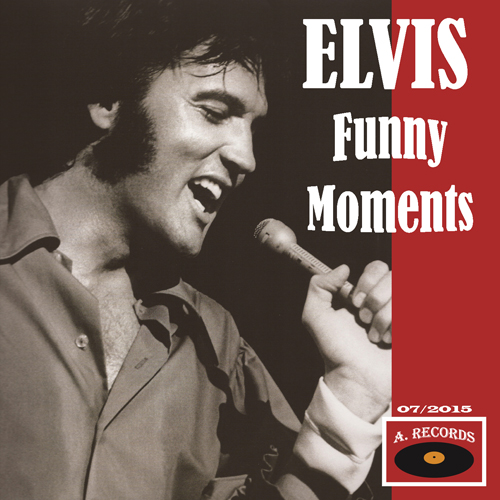Elvis Presley - Unforgettable Elvis: Elvis Funny Moments