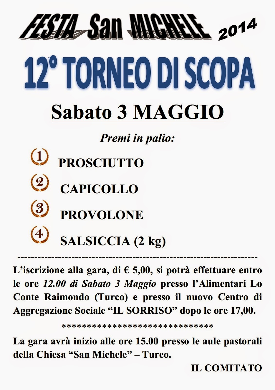 Chiesa San Michele - Turco - Ariano Irpino: TORNEO DI BOCCE E TORNEO DI SCOPA (2014)