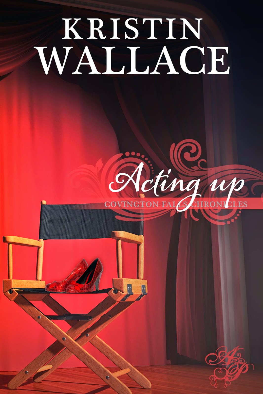 Crazy Four Books : Giveaway & Review ~ ACTING UP by Kristin Wallace