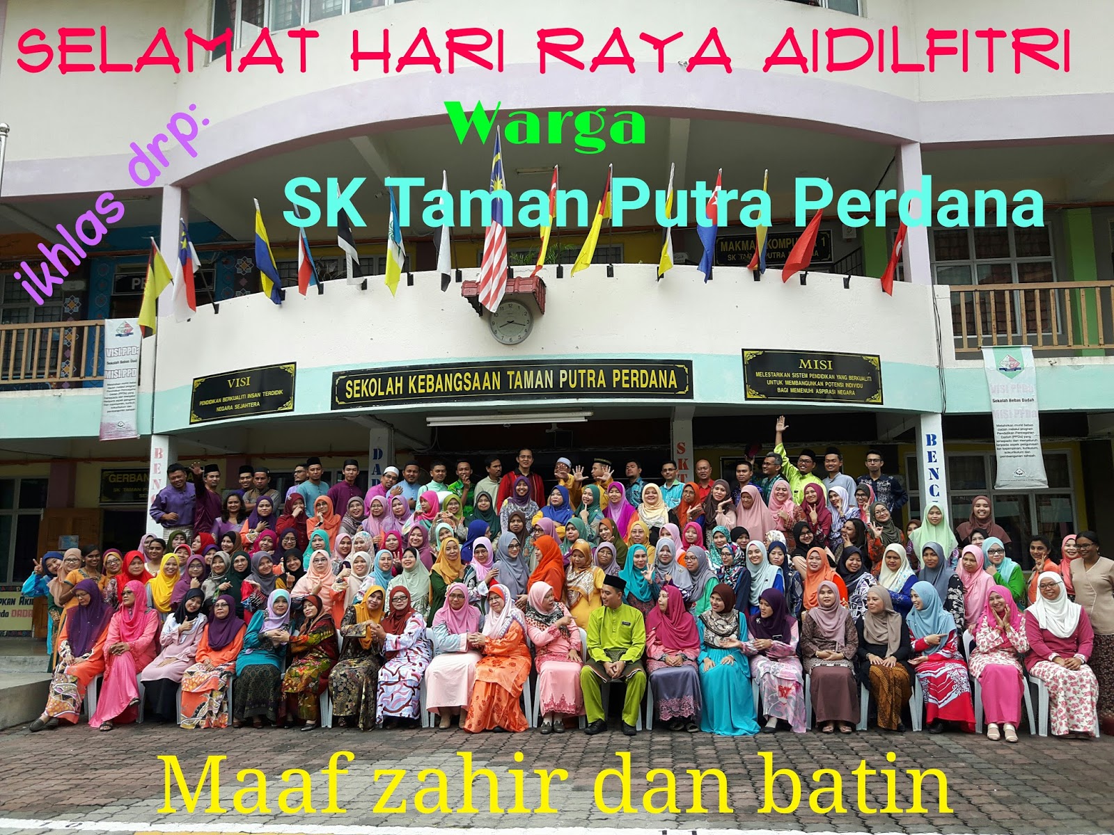 Sekolah Kebangsaan Taman Putra Perdana: Selamat Hari Raya dari Warga SKTPP
