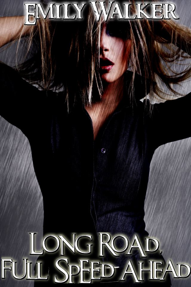 New Age Mama: Cover Reveal - Long Road, Full Speed Ahead by Emily Walker