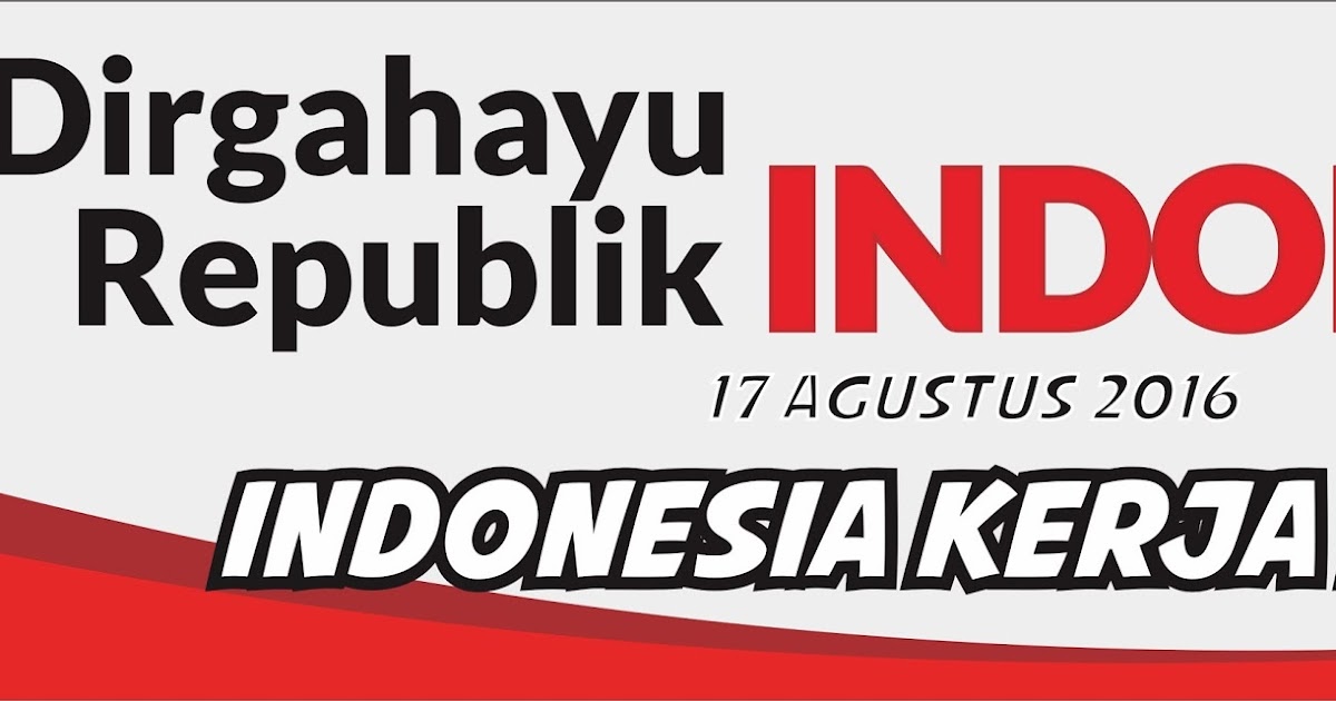 Contoh Spanduk HUT RI 17 Agustus | Vector Logos and Design for Free ...