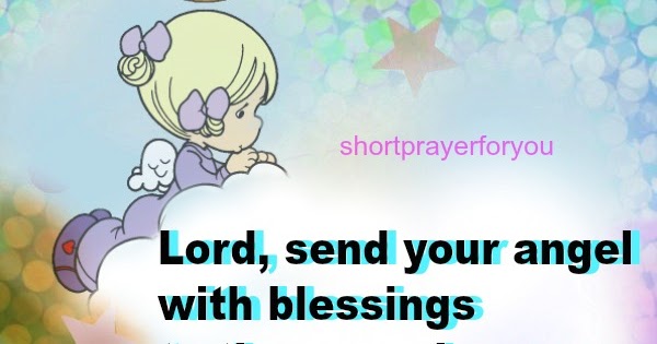 Lord, send your blessing angel to the one who sees this message