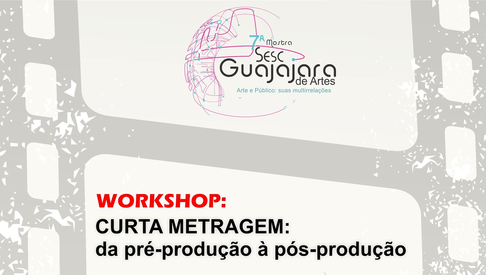 Blog do Dave: Workshop Curta-Metragem