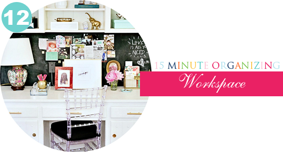 IHeart Organizing: 15 Organizing Tasks You Can Do in 15 Minutes