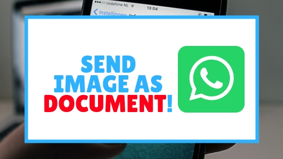 How To Send Image As Document In Whatsapp Easily how-to-send-image-as-document-in-whatsapp-easily