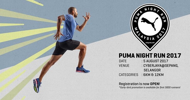 Penonton: THE PUMA NIGHT RUN MALAYSIA 2017 IS HERE, BIGGER AND BETTER!