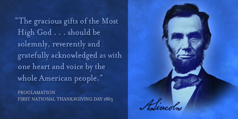 Christian Gunslinger 1 Abraham Lincoln s Thanksgiving Day Proclamation christian-gunslinger-1-abraham-lincoln-s-thanksgiving-day-proclamation