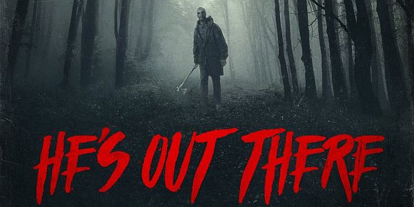Κριτική: He's Out There (2018)