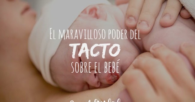 PEQUEfelicidad: EL MARAVILLOSO PODER DEL TACTO Y EL VÍNCULO AFECTIVO ...