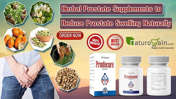 Herbal Prostate Supplements to Reduce Prostate Swelling Naturally