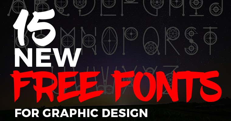 15 New Free Fonts For Graphic Design - Graphic Design Freebies