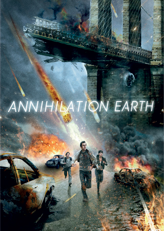 free movie ภาพยนตร์ชั้นนำ: Annihilation Earth อุกกาบาตล้างโลก - VCD ...