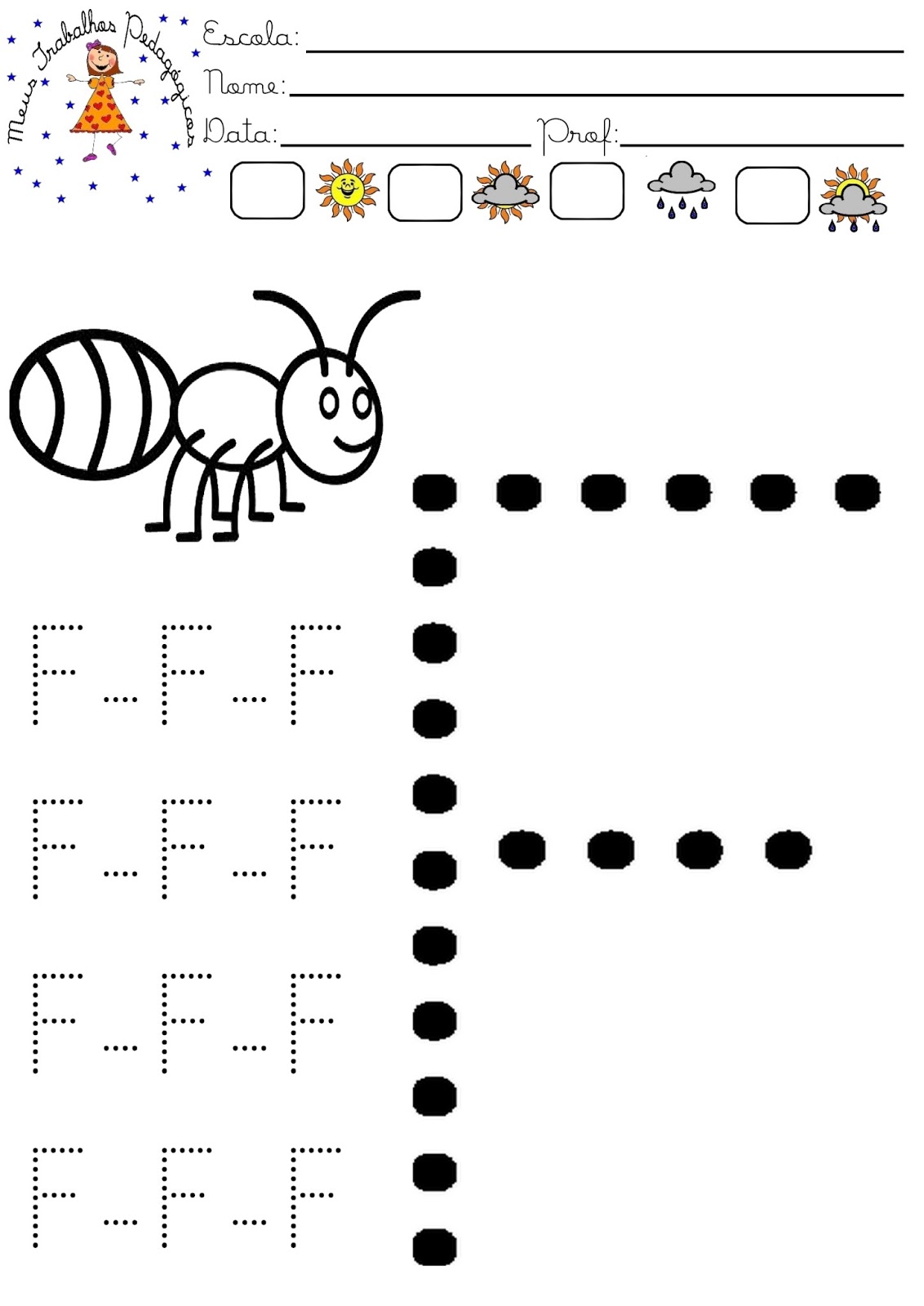 Meus Trabalhos Pedagógicos ®: Atividades com a letra F