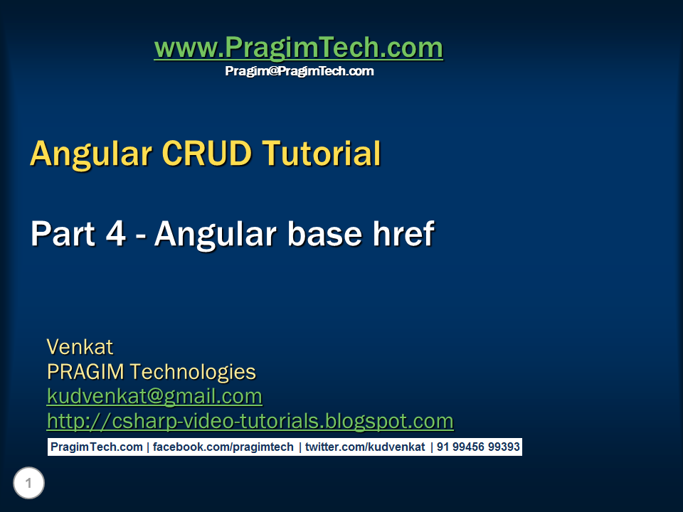 Sql server, .net and c# video tutorial: Angular base href - Slides Sql server, .net and c# video tutorial: Angular base href - Slides