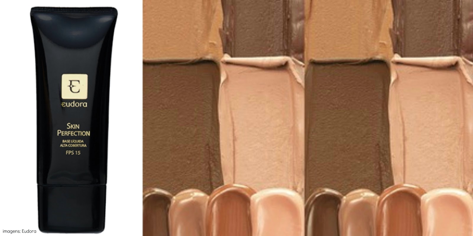 TESTE DE BASE:SKIN PERFECTION DA EUDORA
