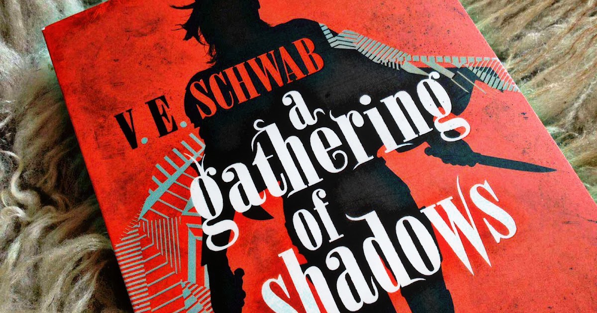 kueckibooks: |Rezension| "A Gathering of Shadows" von V. E. Schwab