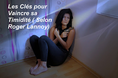 Vaincre sa timidité : les recommandations de Roger Lannoy (Coach ...