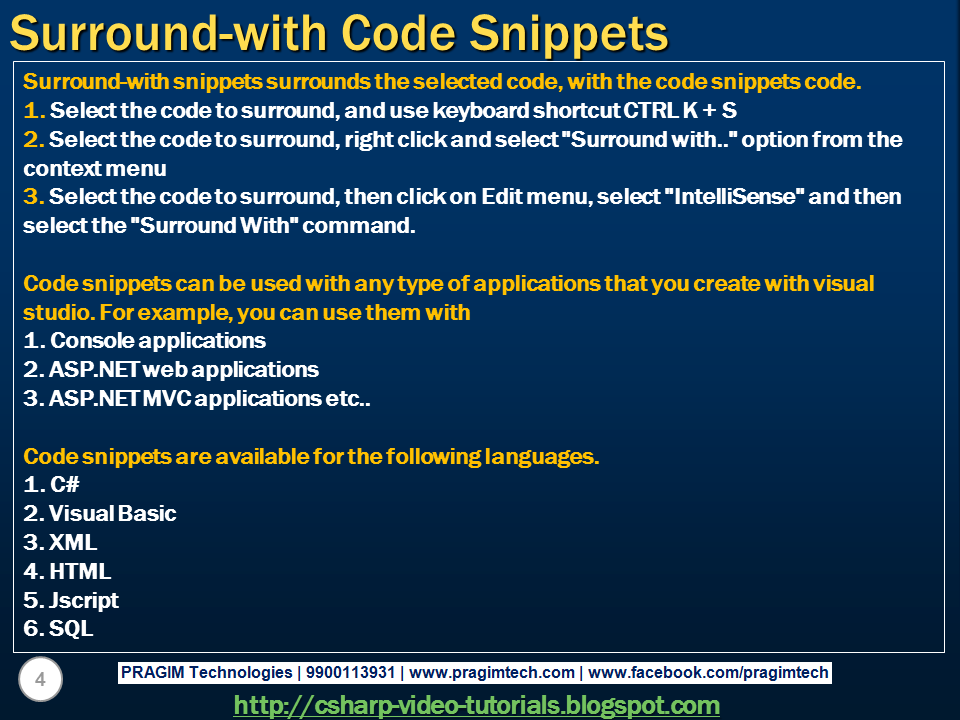 Sql server, .net and c# video tutorial: Part 71 - Code Snippets in Visual Studio