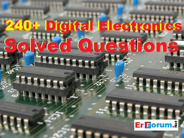 240+ Digital Electronics Solved Questions