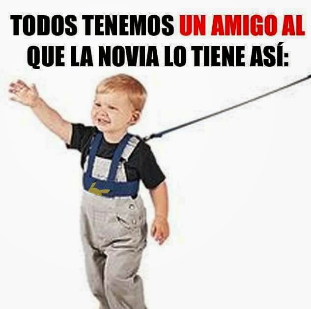 Nuevos Memes: Todos tenemos un amigo al que la novia lo tiene así