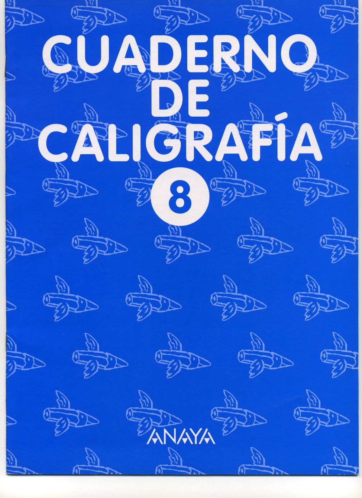 Cuadernillo de caligrafía 8 | Para los peques de la casa.