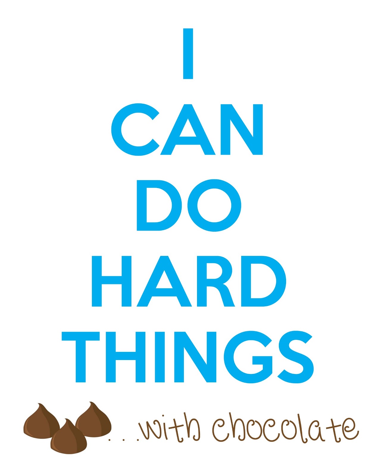 Polkadots on Parade: I Can Do Hard Things...with CHOCOLATE