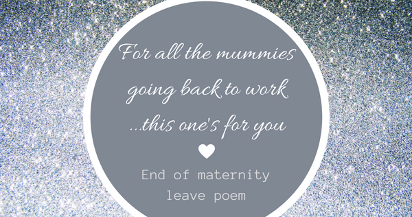 Arthurwears For All The Mummies Going Back To Work End Of Maternity Leave Poem arthurwears-for-all-the-mummies-going-back-to-work-end-of-maternity-leave-poem
