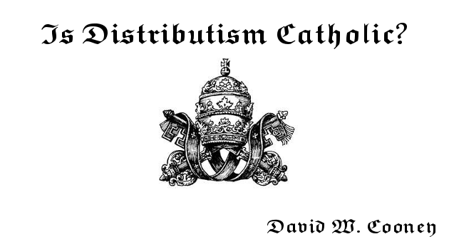 Practical Distributism: Articles from The Distributist Review