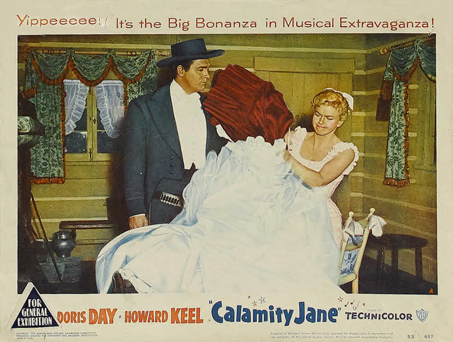 Love Those Classic Movies!!!: Calamity Jane (1953) "I Can Do Without You!"