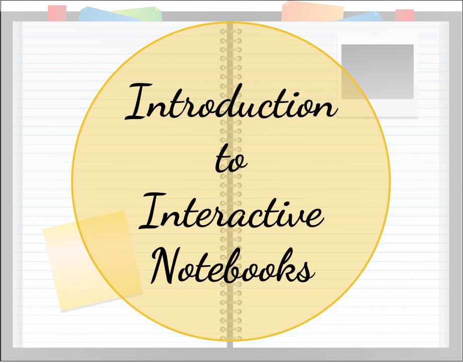 I Teach Science and...: Introduction to Interactive Notebooks