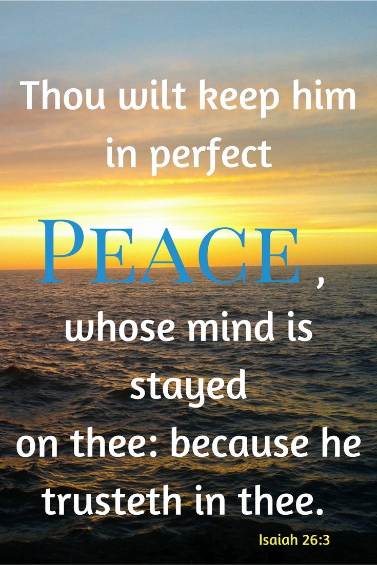 Gracious Daughter of the King: Perfect Peace