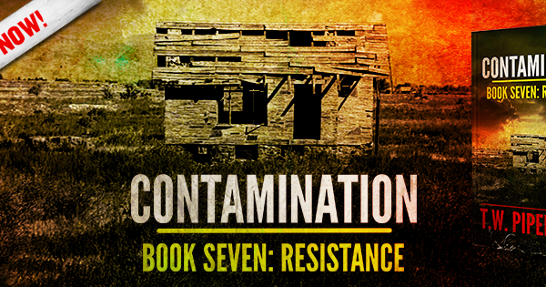 T.W. Piperbrook - Horror and Science Fiction Writer: CONTAMINATION 7 ...