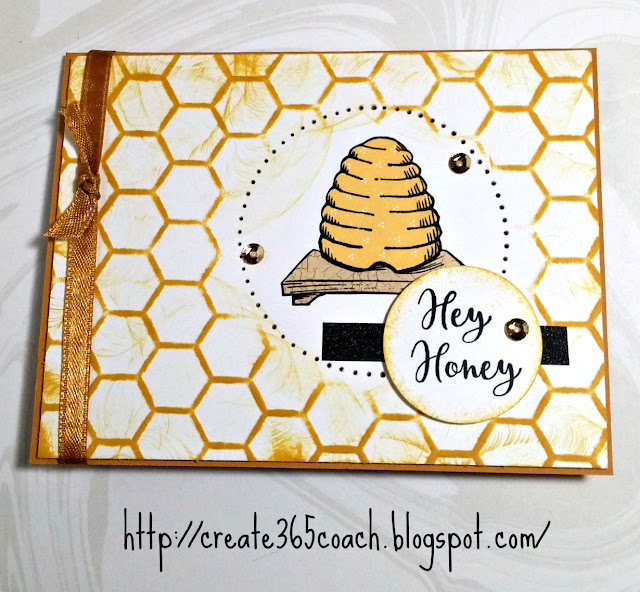 ~Create.365 ~ Sharing My Paper Crafting Life: Hey Honey!
