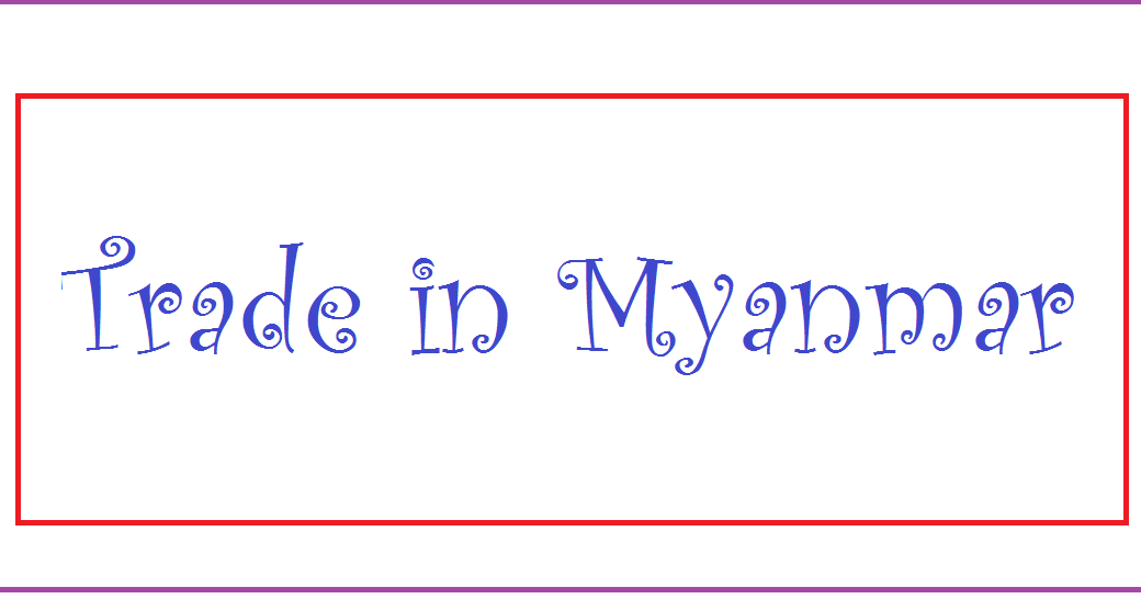 Myanmar (Burma) - Foreign Company Registration, Formation | Company ...