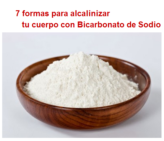 7 Formas para Alcalinizar tu cuerpo con Bicarbonato de Sodio y otras ...