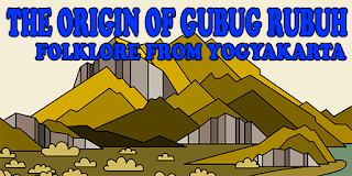 Folklore for Kids: The Origin of Gubug Rubuh