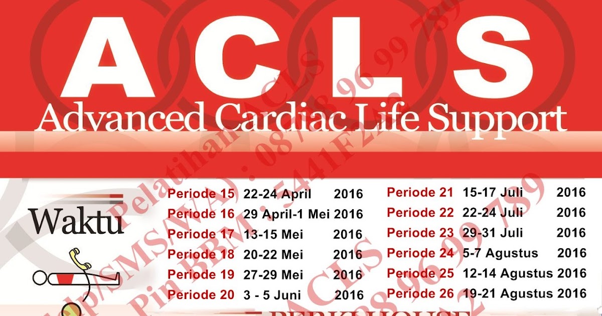 PELATIHAN ACLS PERKI JAKARTA 2016 ~ ACLS (Advanced Cardiac Life Support ...