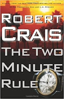Quick Book Reviews: “The Two Minute Rule” by Robert Crais – The Past ...