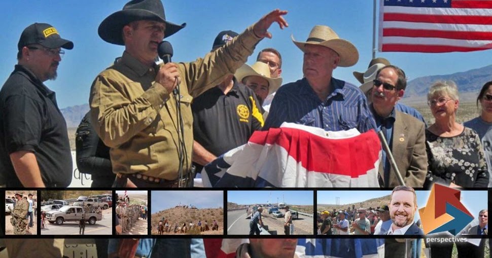 THE WESTERNER: Perspectives: Bundy Ranch, 4 years later