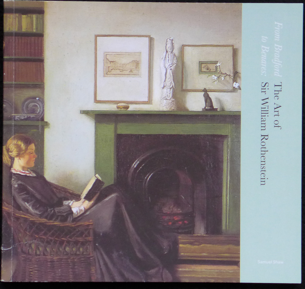 Charles Ricketts & Charles Shannon: 204. The Art of Sir William Rothenstein