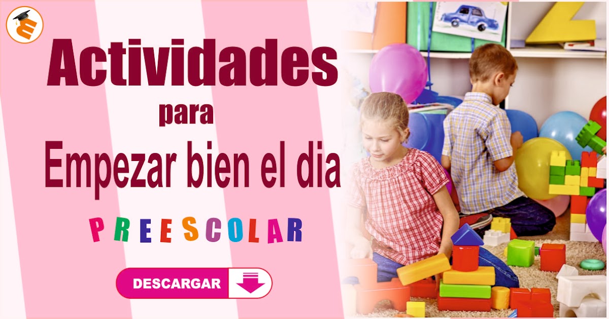 Material Educativo: Actividades para empezar bien el día Preescolar