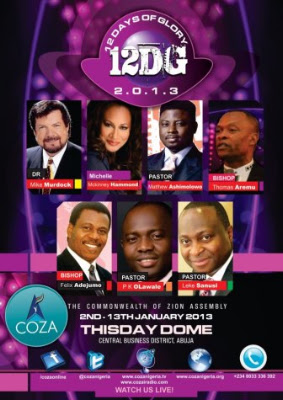 The Christendom : 12DG: COZA Ignites Abuja With Murdock, Ashimolowo, Others
