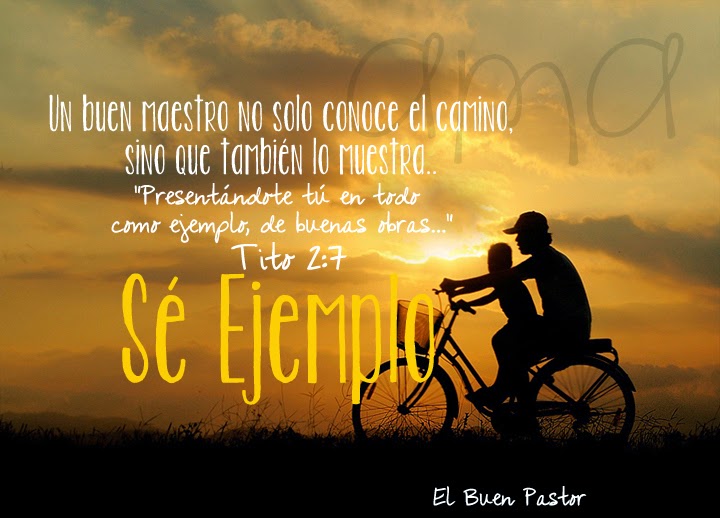 YO SOY EL BUEN PASTOR: Tito 2:7