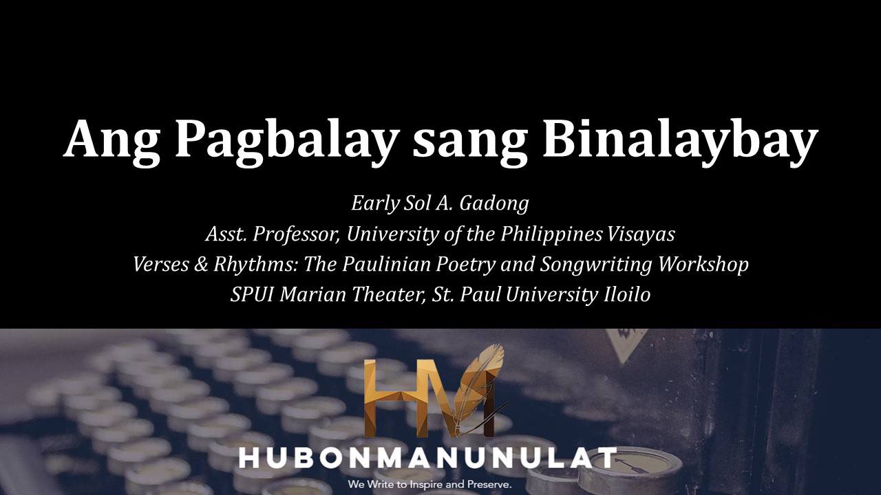 Miss Early Sol: Ang Pagbalay sang Binalaybay