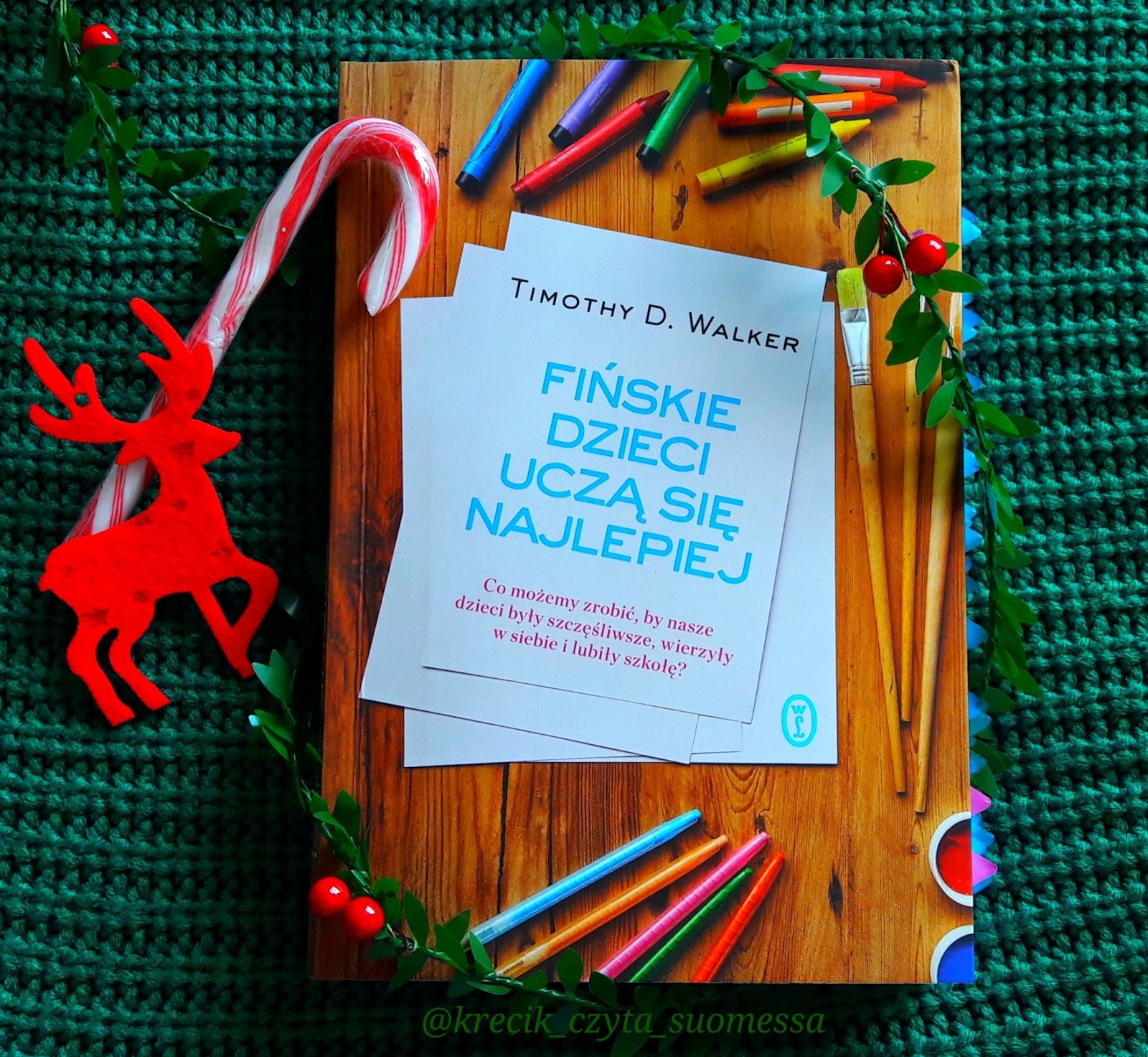 Klaudia w Finlandii: #18 Timothy D. Walker "Fińskie dzieci uczą się ...