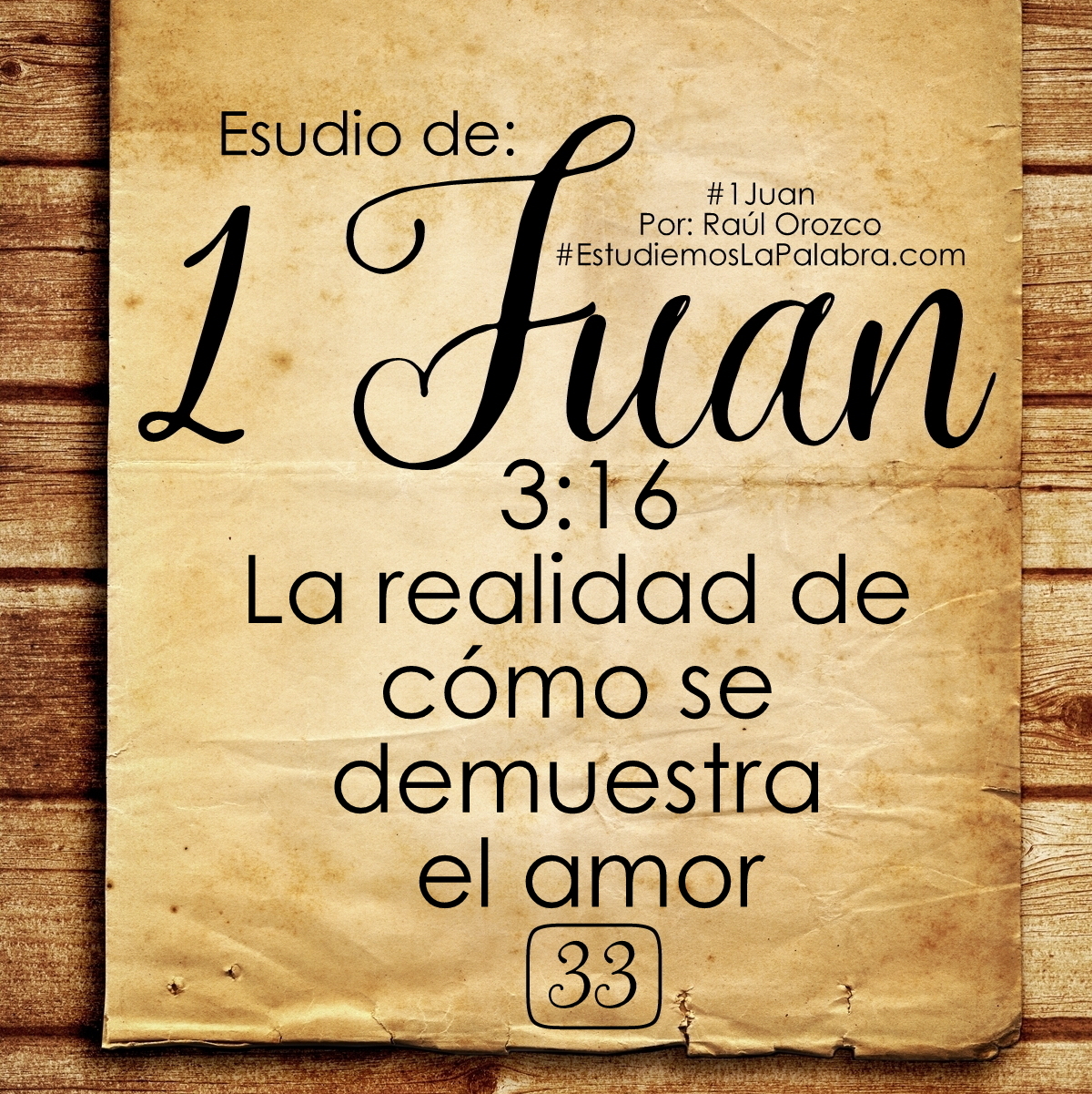 Estudiemos La Palabra: 33. 1 Juan 3:16 - La realidad de cómo se ...