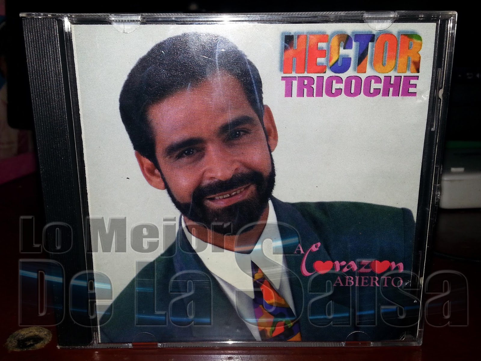 Lo Mejor de La salsa: Hector Tricoche - A Corazon Abierto - 1993