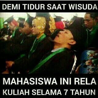 36 Meme Lucu Tentang Wisuda Yang Dinantikan Oleh Mahasiswa - Meme Kocak ...